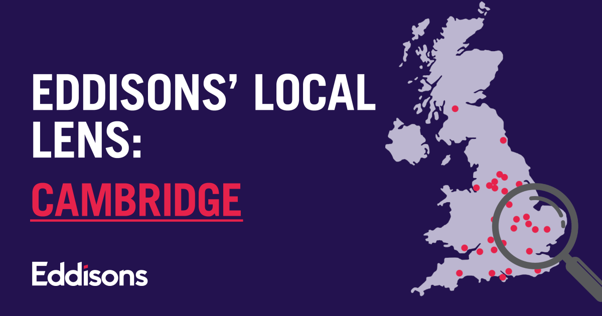 Eddisons’ Local Lens: Cambridge | Eddisons